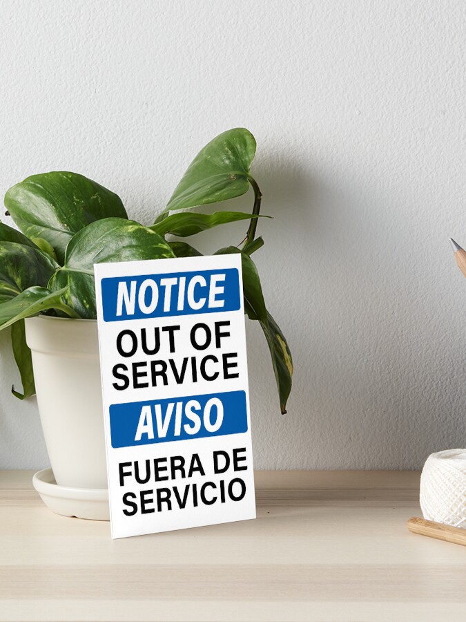 "Out Of Service - Fuera De Servicio Sign" Art Board Print for Sale by ...