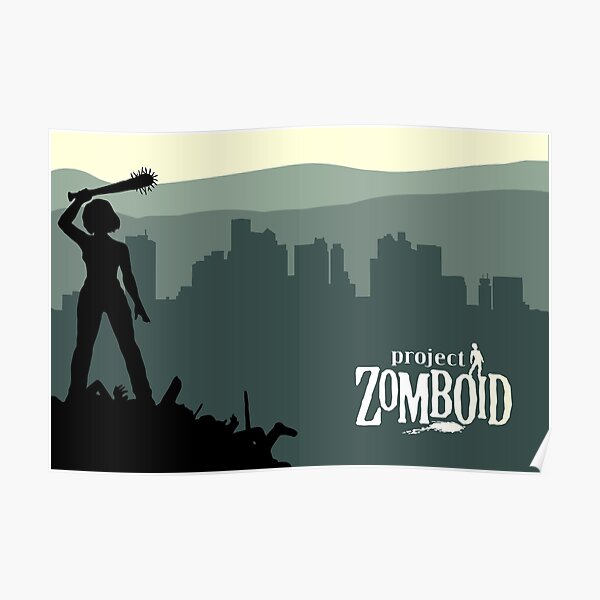 "Project Zomboid" Poster for Sale by VectorzDude | Redbubble