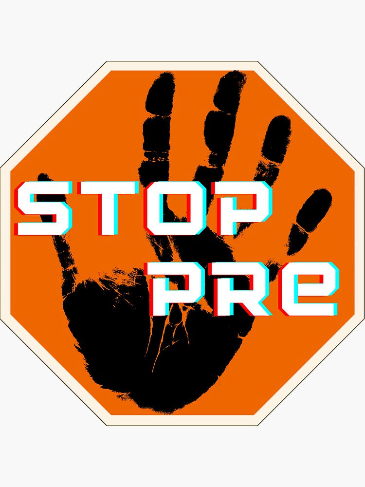 "Stop Pre Traffic " Sticker for Sale by Sellami4shop | Redbubble
