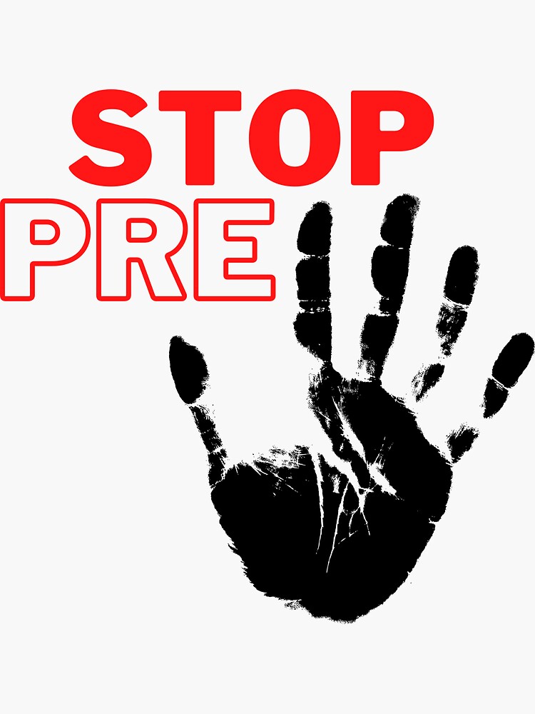 "Stop Pre" Sticker for Sale by Sellami4shop | Redbubble