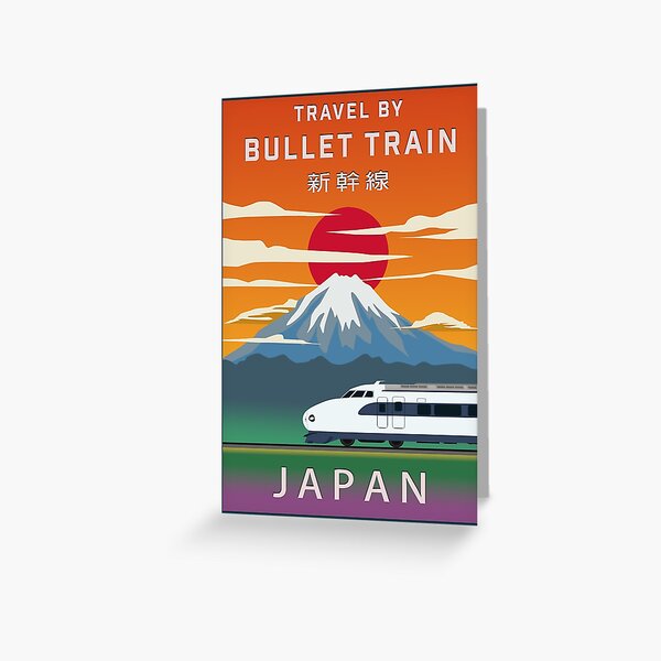"Travel Japan by Bullet Train - 0 Series Shinkansen " Greeting Card for ...