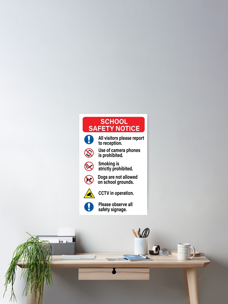 "School Safety Notice Sign" Poster for Sale by StickDeco | Redbubble