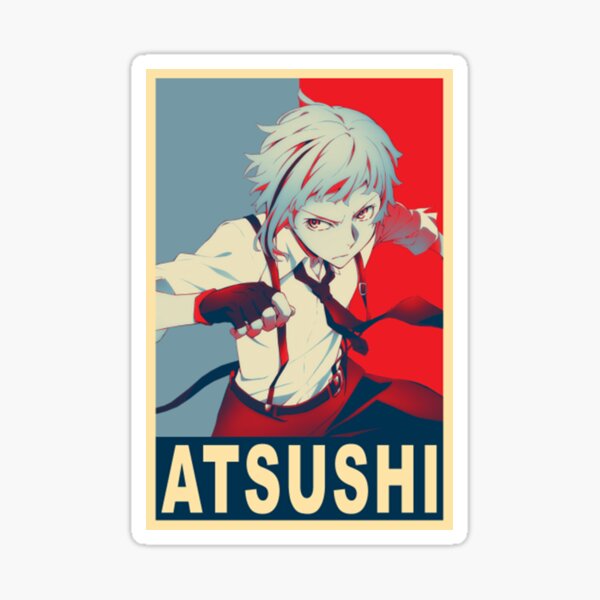 "Atsushi Poster - Bungo Stray Dogs" Sticker for Sale by zumikachi ...