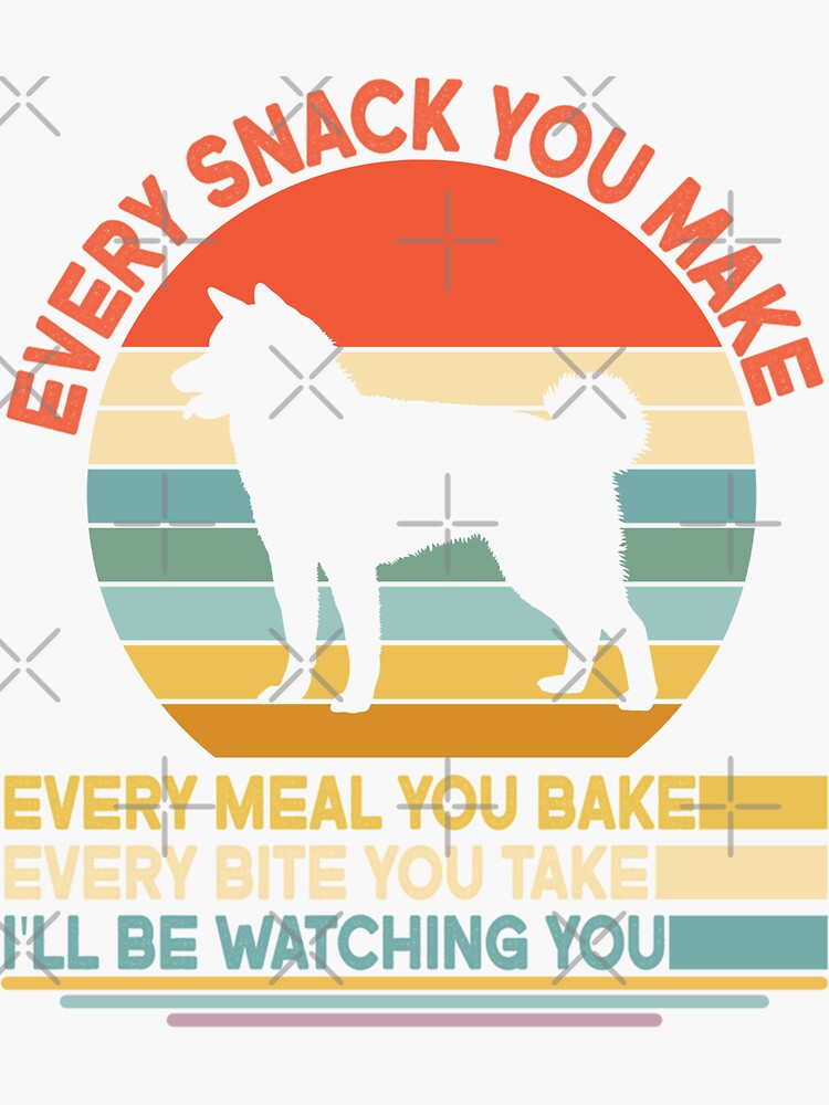 "Huskita Every Snack You Make Every Meal You Bake, Huskita Vintage Dog ...
