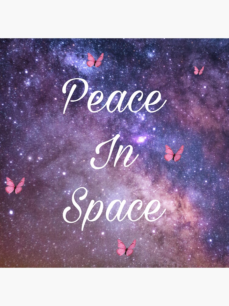 "Peace in space, universe look" Sticker for Sale by bombonito | Redbubble