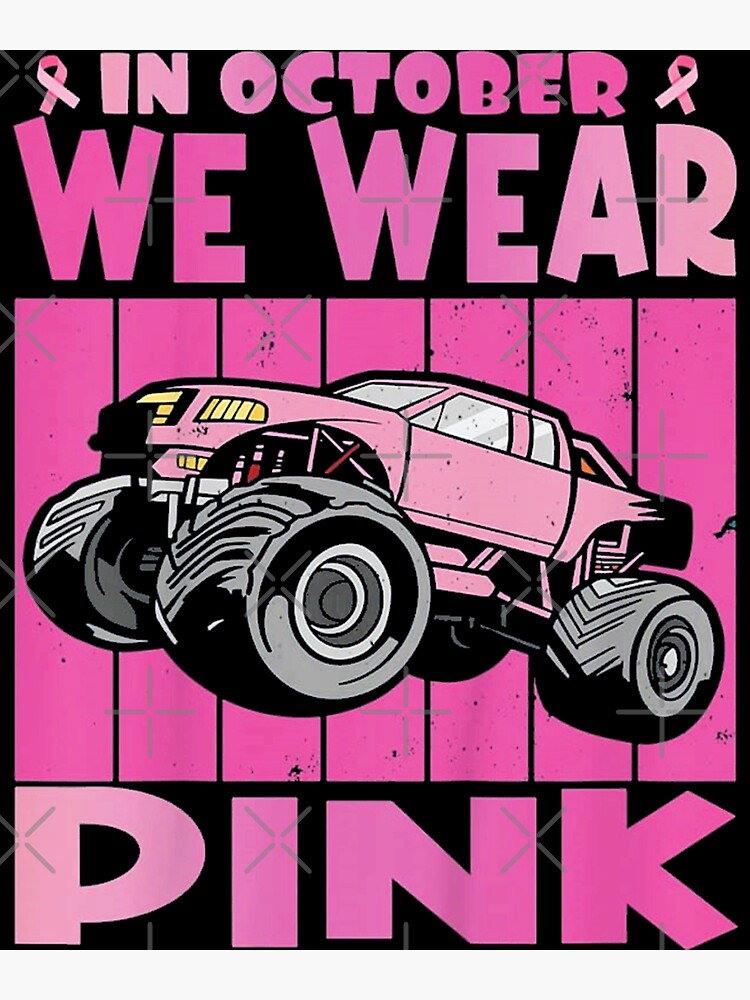 "Breast Cancer Monster Truck" Poster for Sale by smartboxyou | Redbubble