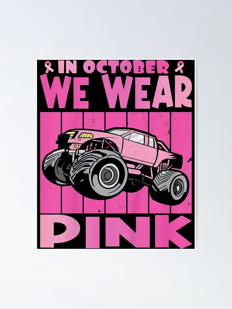 "Breast Cancer Monster Truck" Poster for Sale by smartboxyou | Redbubble
