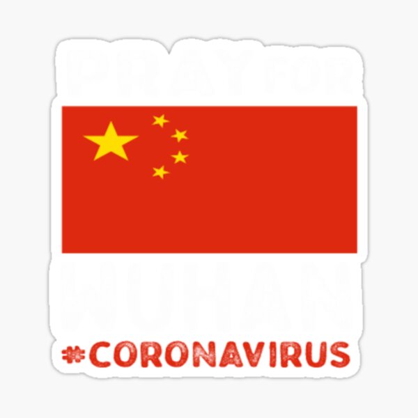 "Corona Virus gift Pray for Wuhan" Sticker for Sale by Stickearte ...