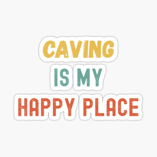 "Caving Is My Happy Place, Vintage Retro Style" Sticker for Sale by ...
