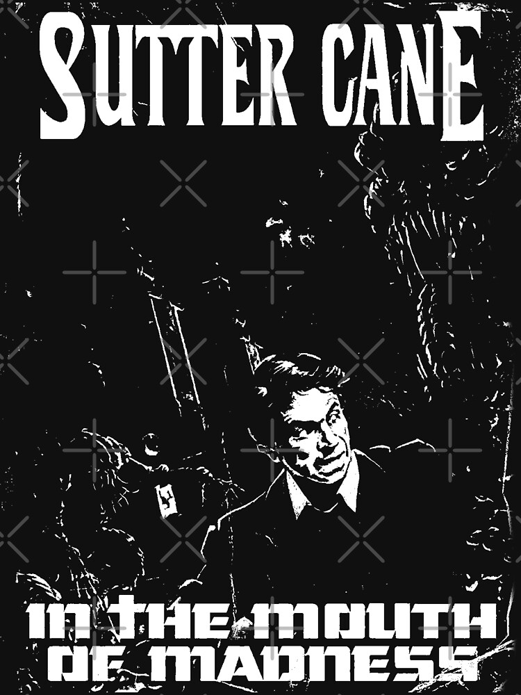 "Sutter Cane's In The Mouth Of Madness" Essential T-Shirt for Sale by KiaTheKing | Redbubble