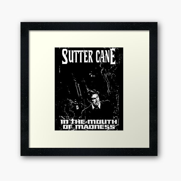 "Sutter Cane's In The Mouth Of Madness" Framed Art Print for Sale by ...