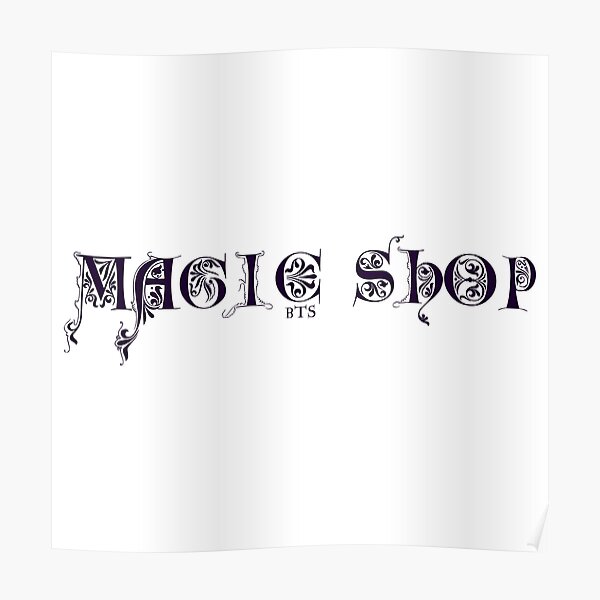 "Magic Shop - BTS" Poster for Sale by myusic | Redbubble