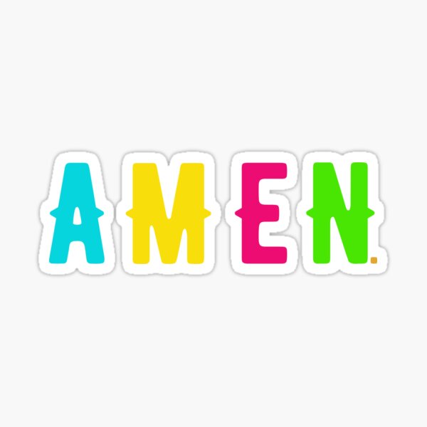 "Amen." Sticker for Sale by Holynight | Redbubble