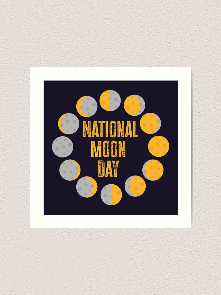 "National Moon Day Phases of Moon Half Full Moon Lunar" Art Print for ...