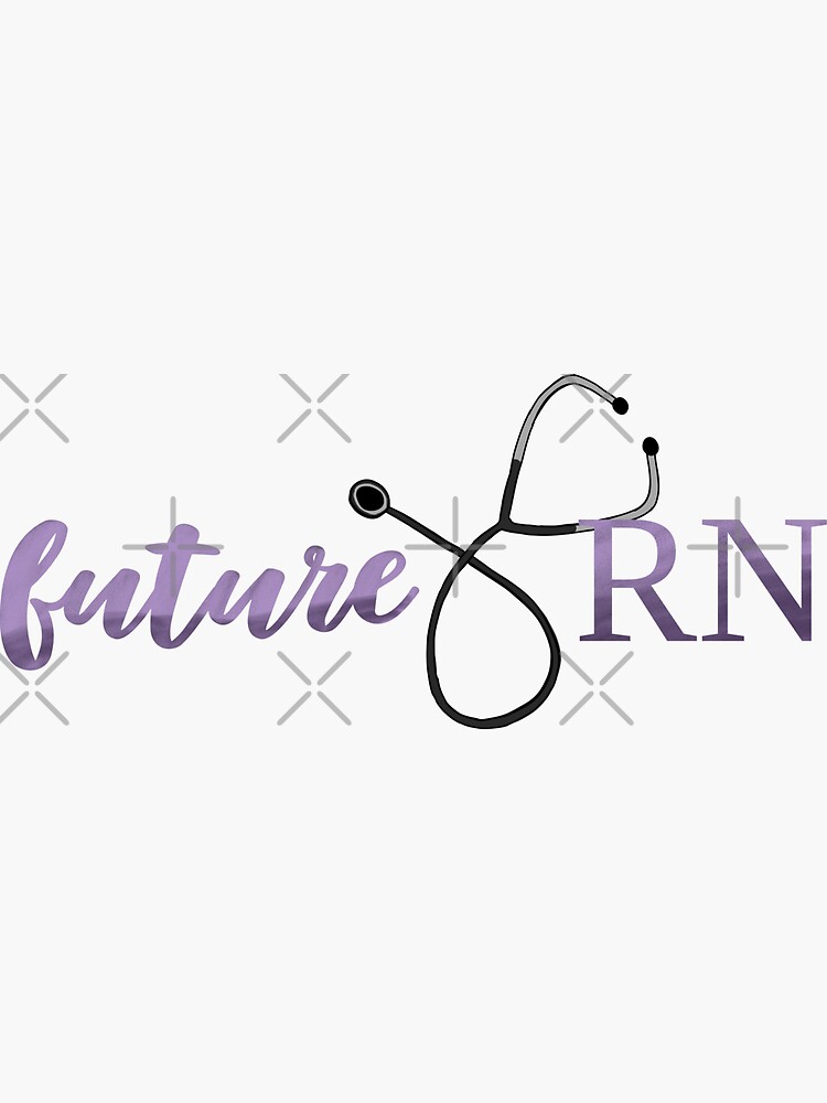 "Future Registered Nurse Sticker" Sticker for Sale by starshiney ...