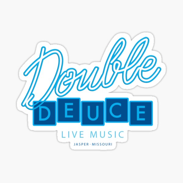 "Double Deuce " Sticker for Sale by FunkstarDS | Redbubble