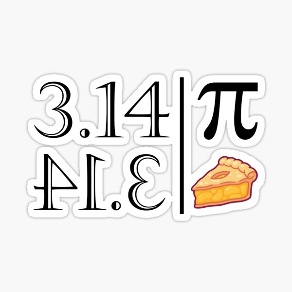 "Pi Backwards is Pie" Sticker for Sale by karutees | Redbubble