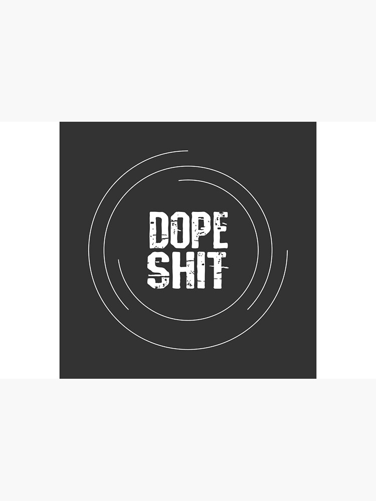 "Dope Shit Cool Fun Attitude" Poster for Sale by shoppinghive | Redbubble