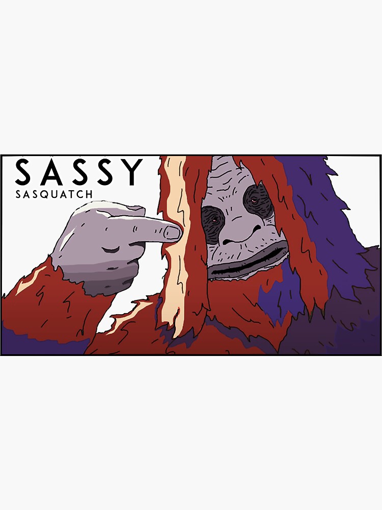 Sassy The Sasquatch Sticker For Sale By Mariradunic Redbubble