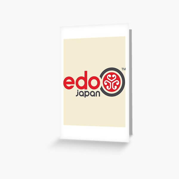 "Edo Japan (restaurant)" Greeting Card for Sale by Rafoyarts | Redbubble