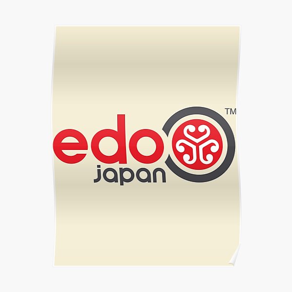 "Edo Japan (restaurant)" Poster for Sale by Rafoyarts | Redbubble