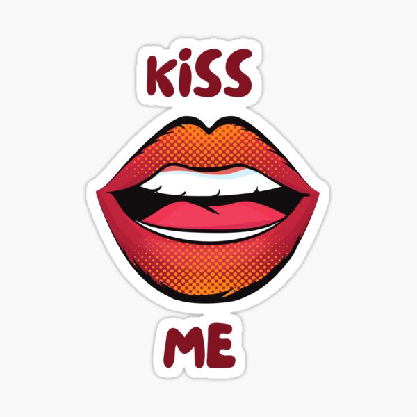 "Kiss Me" Sticker for Sale by ManjolaDesign | Redbubble