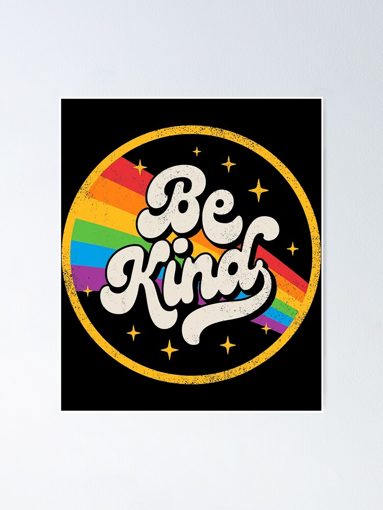 "LGBTQ Be Kind Gay Pride LGBT Ally Rainbow Flag Retro Vintage" Poster ...