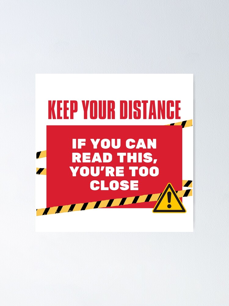 "Human Warning Label Keep Your Distance" Poster for Sale by ...