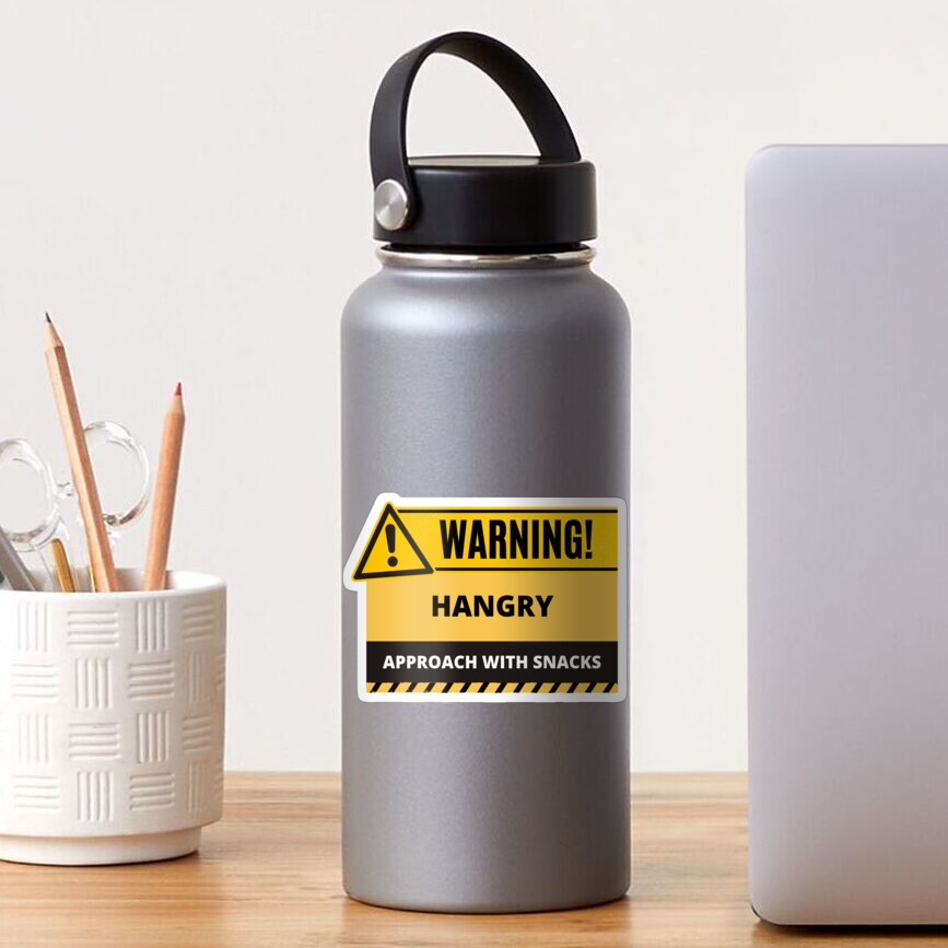 "Human Warning Label Hangry" Sticker for Sale by mschubbybunny | Redbubble