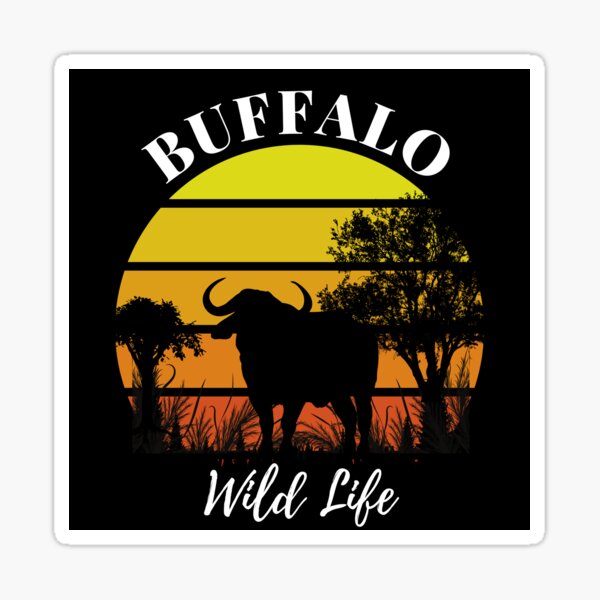 "Buffalo Wild Life " Sticker for Sale by CosignArtist | Redbubble