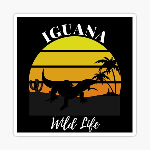 "Iguana Wild Life " Sticker for Sale by CosignArtist | Redbubble