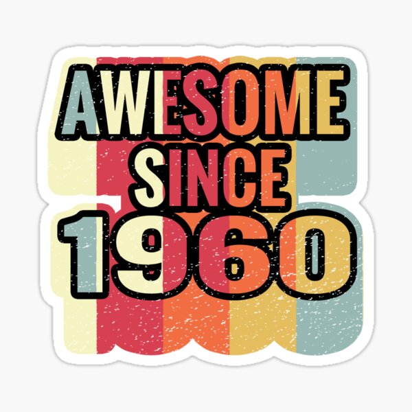 "Vintage 1960 60 Years Old 60th Birthday Retro Gift" Sticker for Sale ...