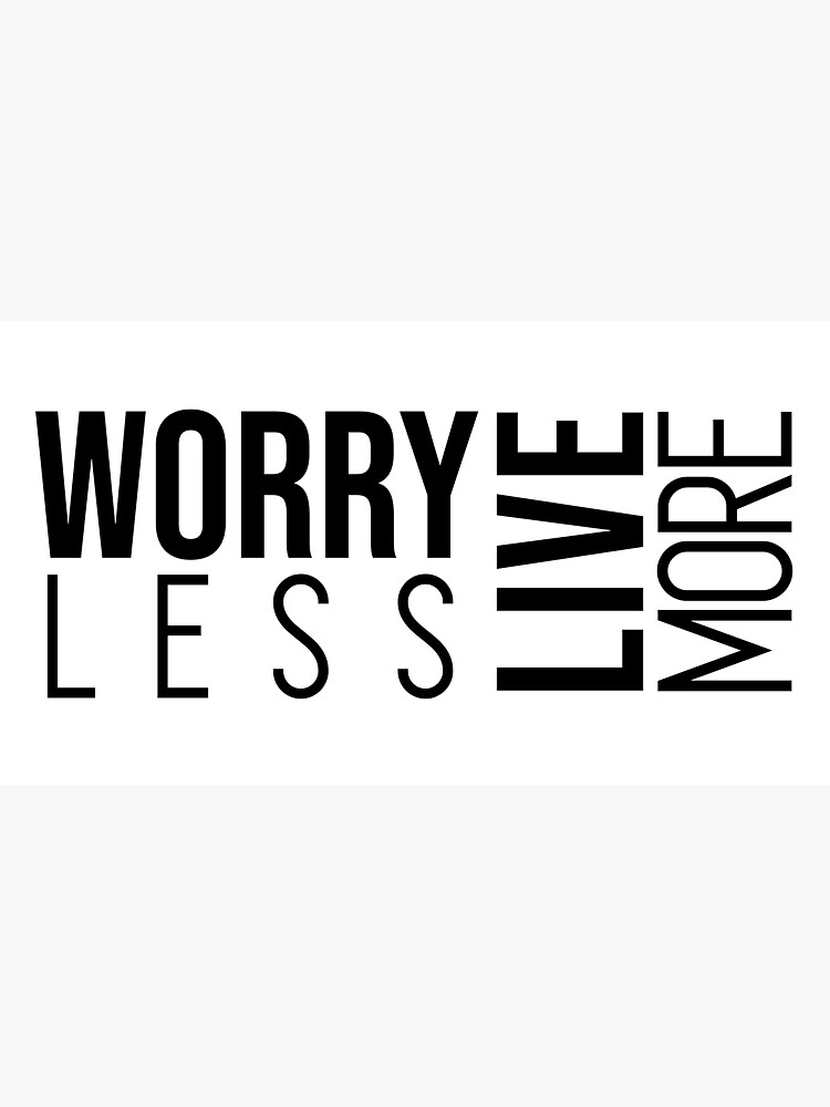 "Worry less, live more" Cap for Sale by Larrix | Redbubble
