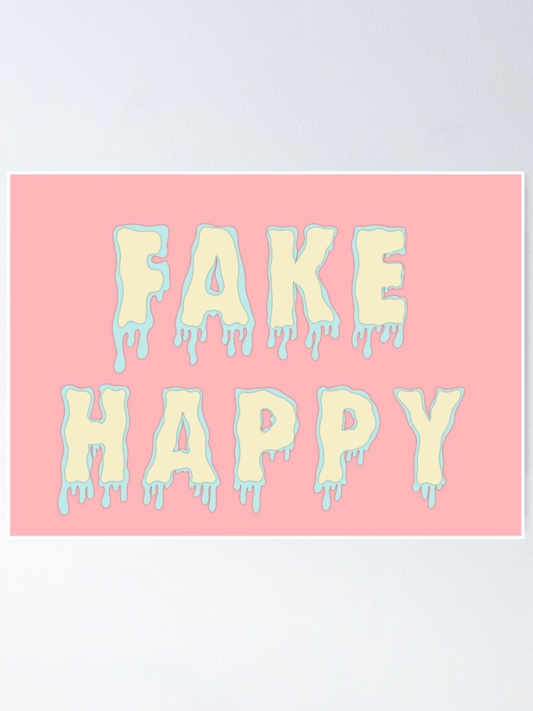 "Pastel Fake Happy" Poster for Sale by PhoebeFoster | Redbubble