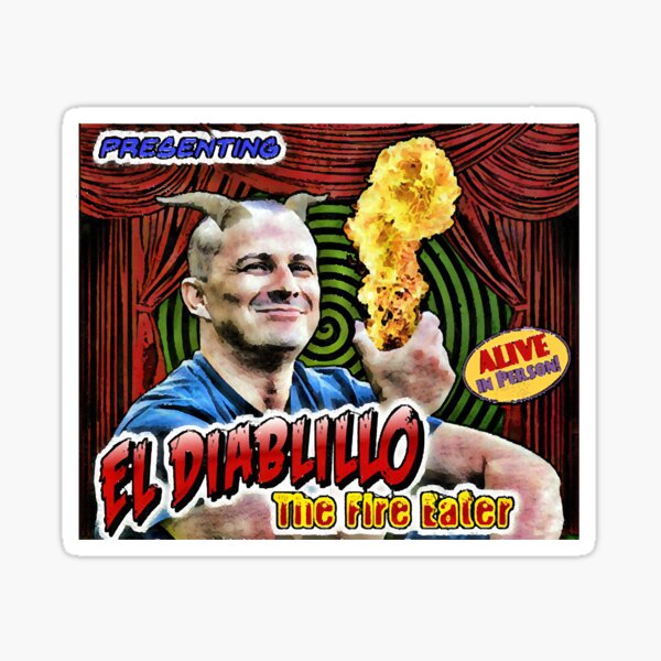 "El Diablillo The Fire Eater Poster " Sticker for Sale by ...