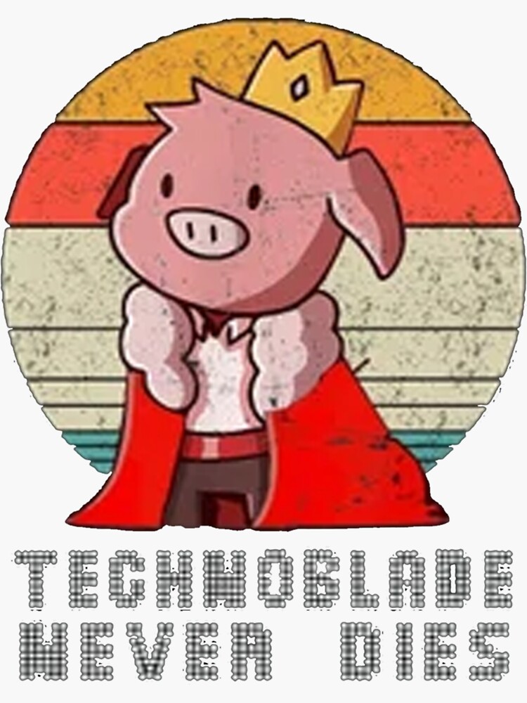 "technoblade,technoblade never dies,technoblade quote" Sticker for Sale ...