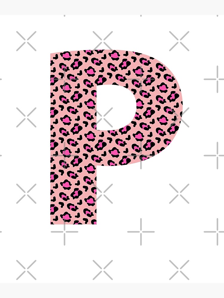 "Pink and Black Leopard Floral Alphabet Letter P " Poster for Sale by ...