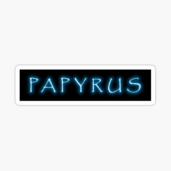 "PAPYRUS" Sticker for Sale by VonHafe | Redbubble