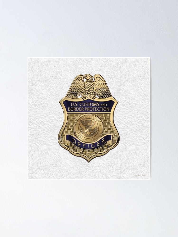 "U.S. Customs and Border Protection - CBP Officer Badge over White ...