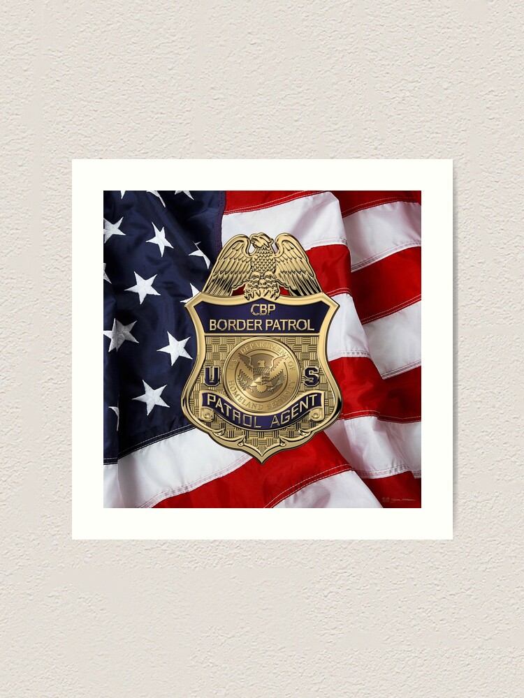 "United States Border Patrol - USBP Patrol Agent Badge over American ...