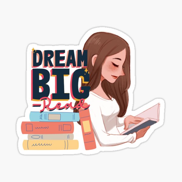 "Dream Big Read - Quote " Sticker for Sale by ArtOfStars | Redbubble