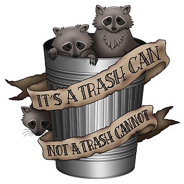 "It's a trash can, not a trash cannot" Sticker for Sale by hannahfricke ...