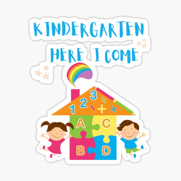 "Kindergarten here I come" Sticker for Sale by Inspirely | Redbubble