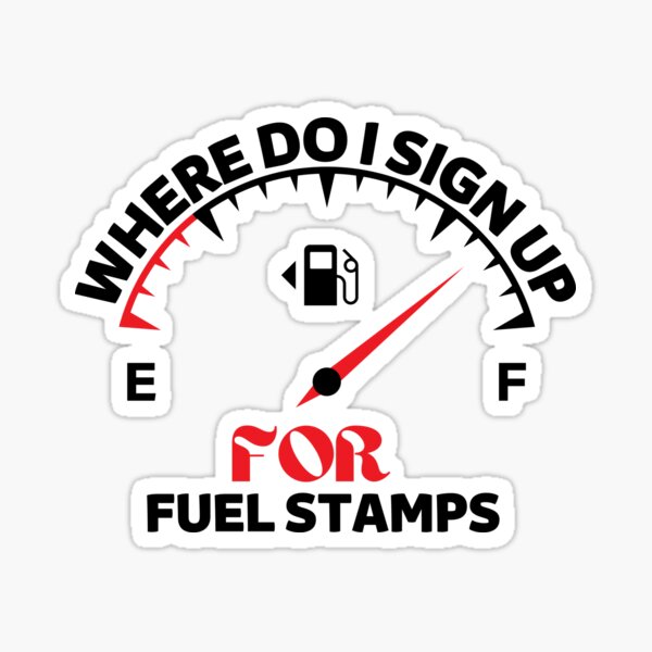 Where Do I Sign Up For Fuel Stamps T shirt Classique Sticker For Sale where-do-i-sign-up-for-fuel-stamps-t-shirt-classique-sticker-for-sale