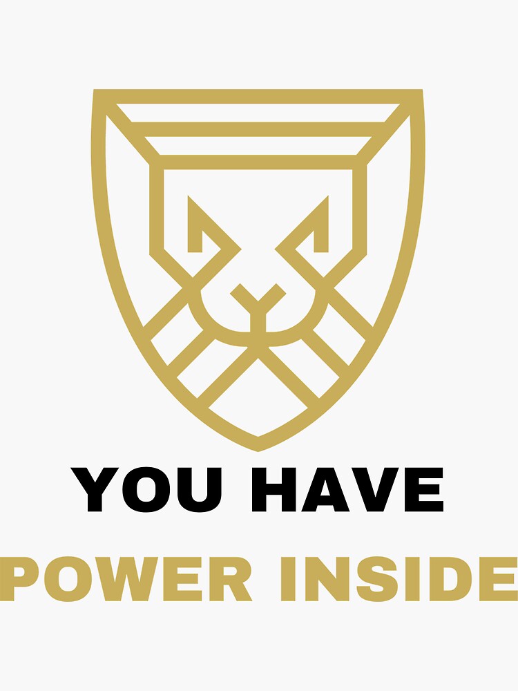 "YOU HAVE POWER INSIDE" Sticker for Sale by aymaneh1 | Redbubble
