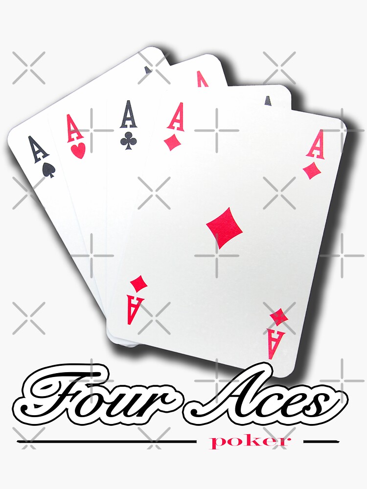"Poker of Aces - Four Aces" Sticker for Sale by Pino 'Delfino' Esposito ...