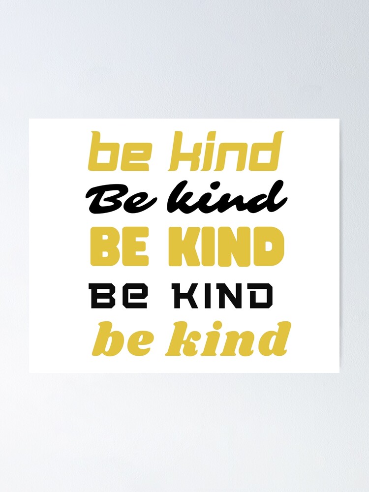 "Be kind work hard" Poster for Sale by Energym9 | Redbubble
