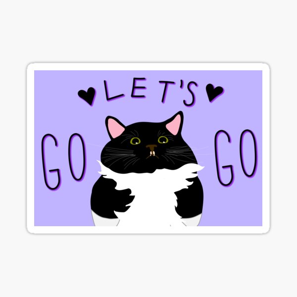 "Fuzzy Black Cat Let's Go Go" Sticker for Sale by dottydoodles | Redbubble