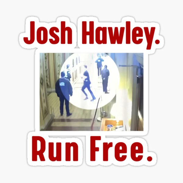 "Josh Hawley Run Free Funny Josh Hawley Running" Sticker for Sale by ...
