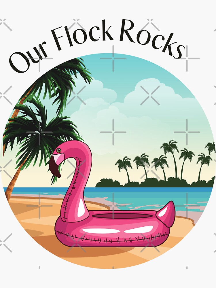 "Our Flock Rocks Flamingo" Sticker for Sale by Hannahatelier | Redbubble